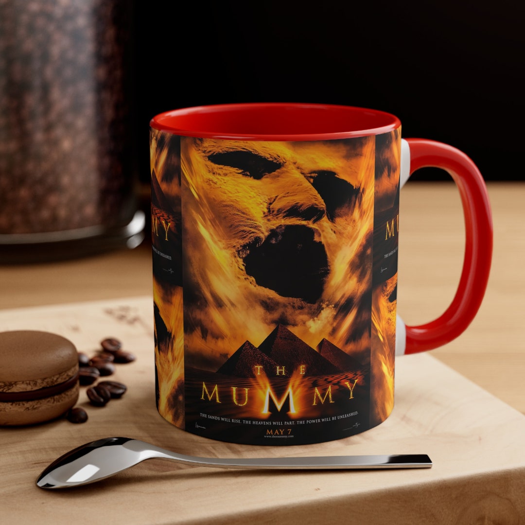 The Mummy Mug, the Mummy Coffee Mug, the Mummy Movie Mug, Coffee Cup ...