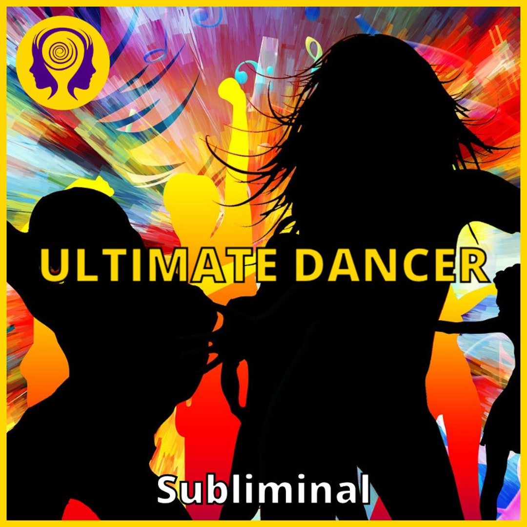 Ultimate Dancer Subliminal – Improve Your Dancing Skills - Etsy
