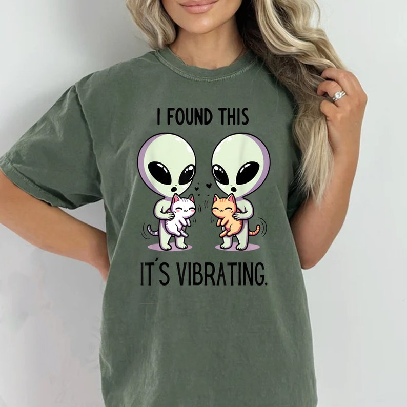I Found This Its Vibrating Cat Alien Funny Meme T-shirt1220 - Etsy