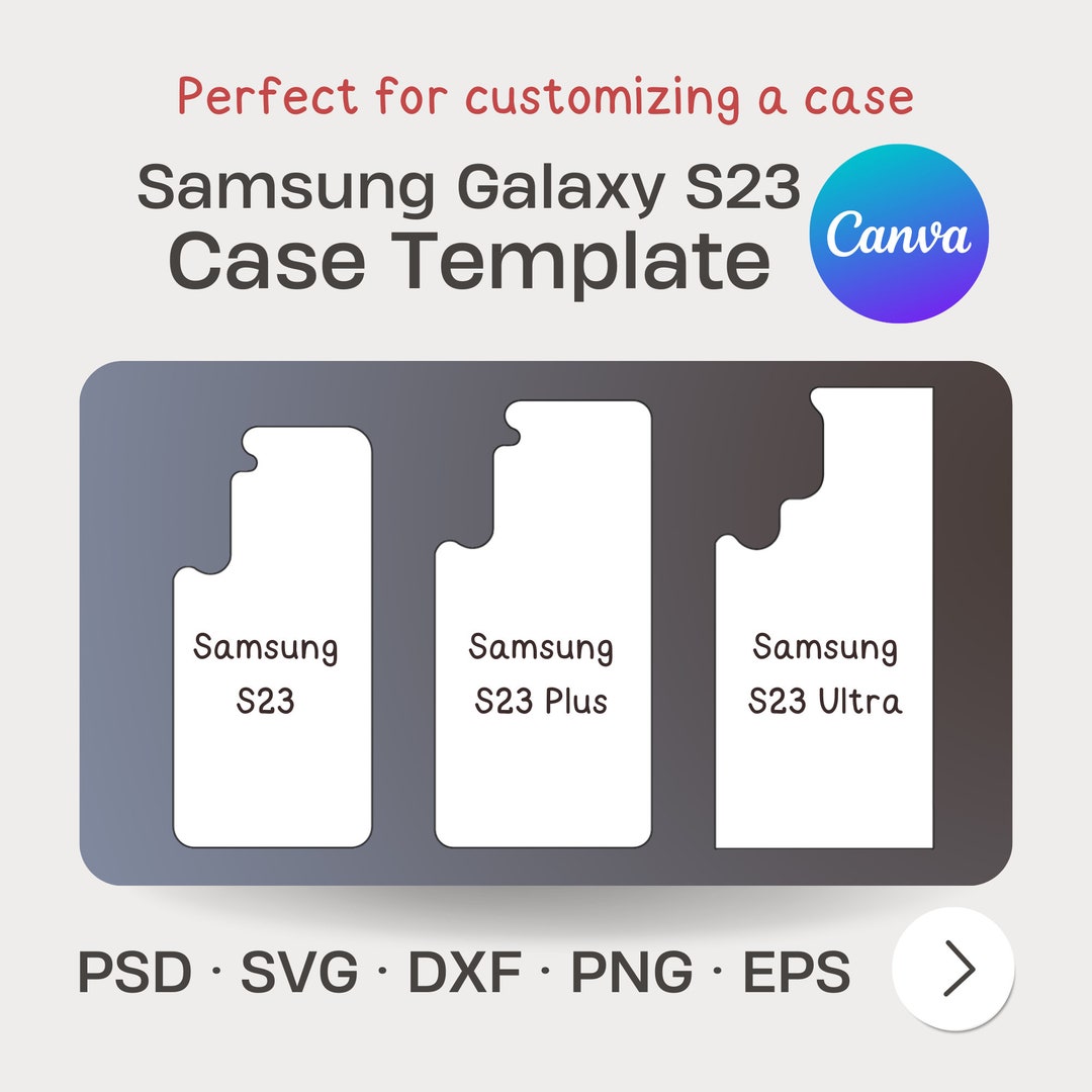 Samsung Galaxy S23 Series Case Template, Phone Case Template, SVG, Dxf ...