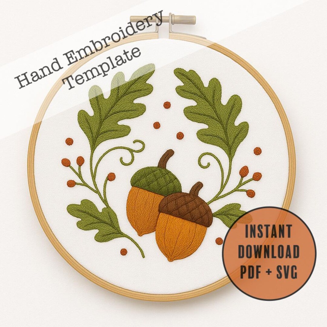 Acorn Hand Embroidery Pattern PDF SVG | Autumn Oak Leaves & Acorns ...