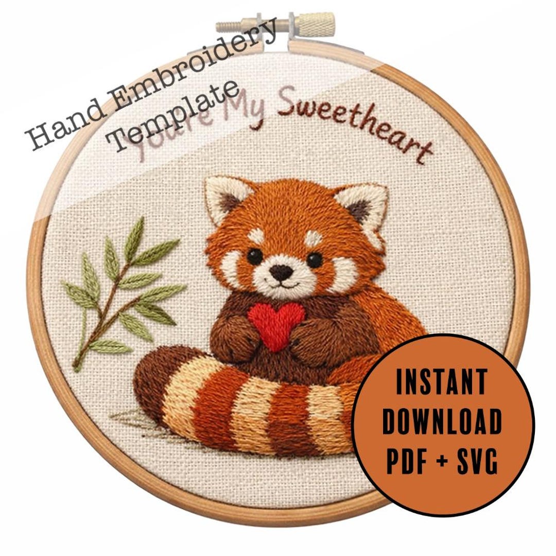 Red Panda Hand Embroidery Pattern PDF SVG | You’re My Sweetheart ...