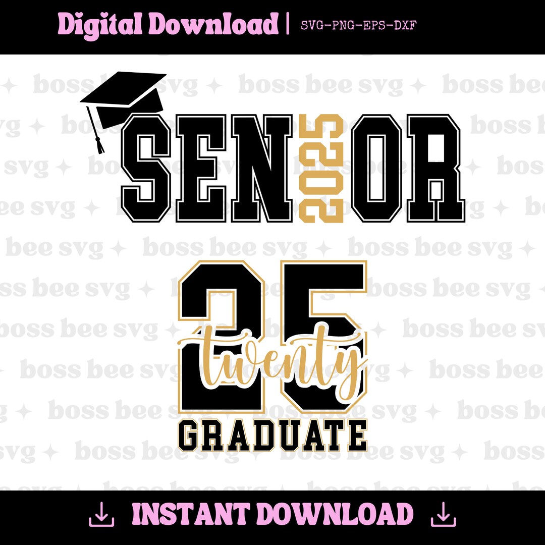 Senior 2025 SVG, Graduation SVG, Class of 2025 SVG, Png, Studio.3 Cut ...