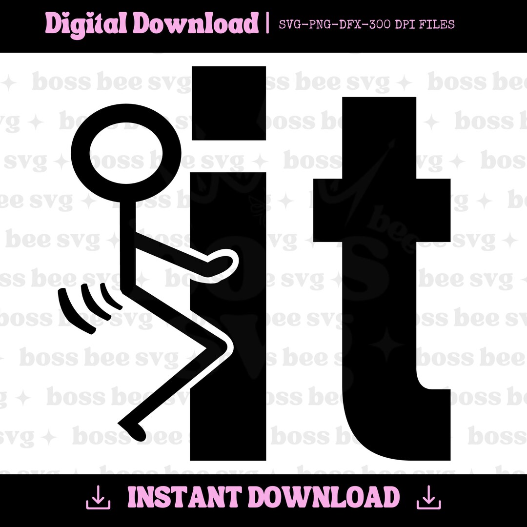 F It Digital Download SVG, PNG, DFX Instant Download, Craft, Shirt ...