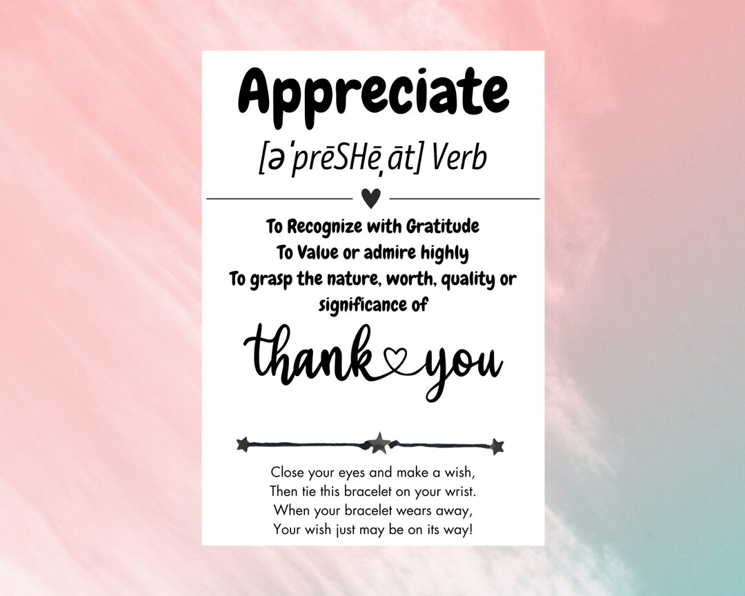 APPRECIATION GIFT, Appreciation Definition, Appreciate Wish Bracelet ...