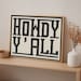 HOWDY Y'ALL Sign, Bistro Tile Print Typographic Poster Bold Boho ...