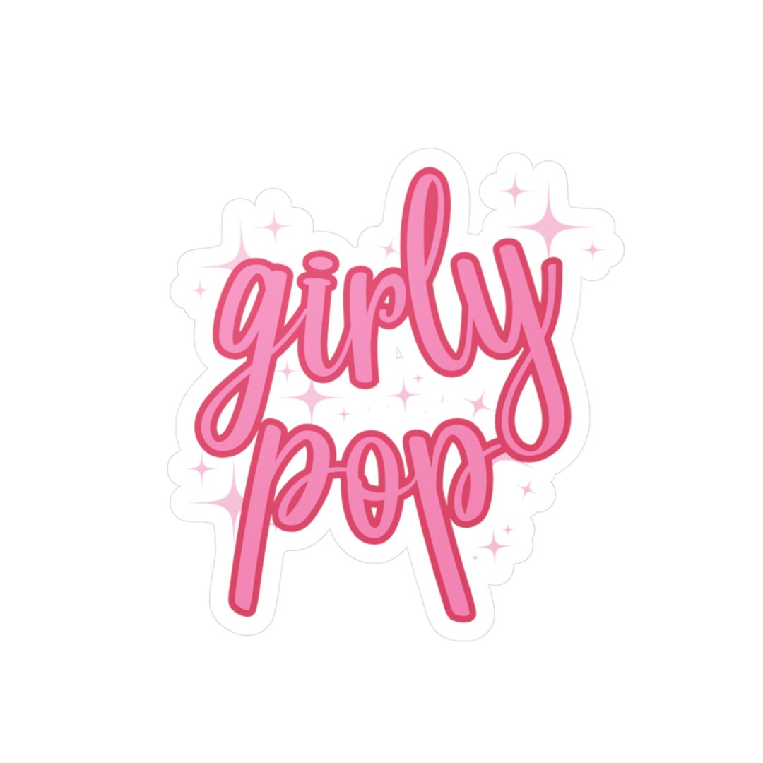 Girly Pop Vinyl Sticker Bubblegum Pink Sticker Decal Girly Sticker - Etsy