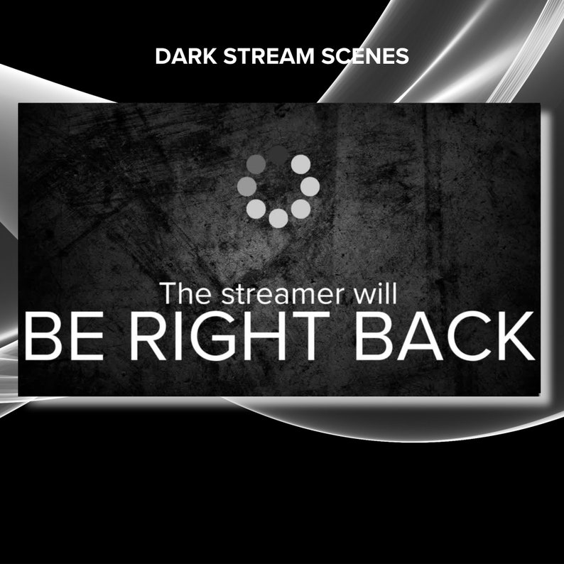 Animated Dark Stream Scenes for Twitch, Starting Soon, Ending Soon, Be ...