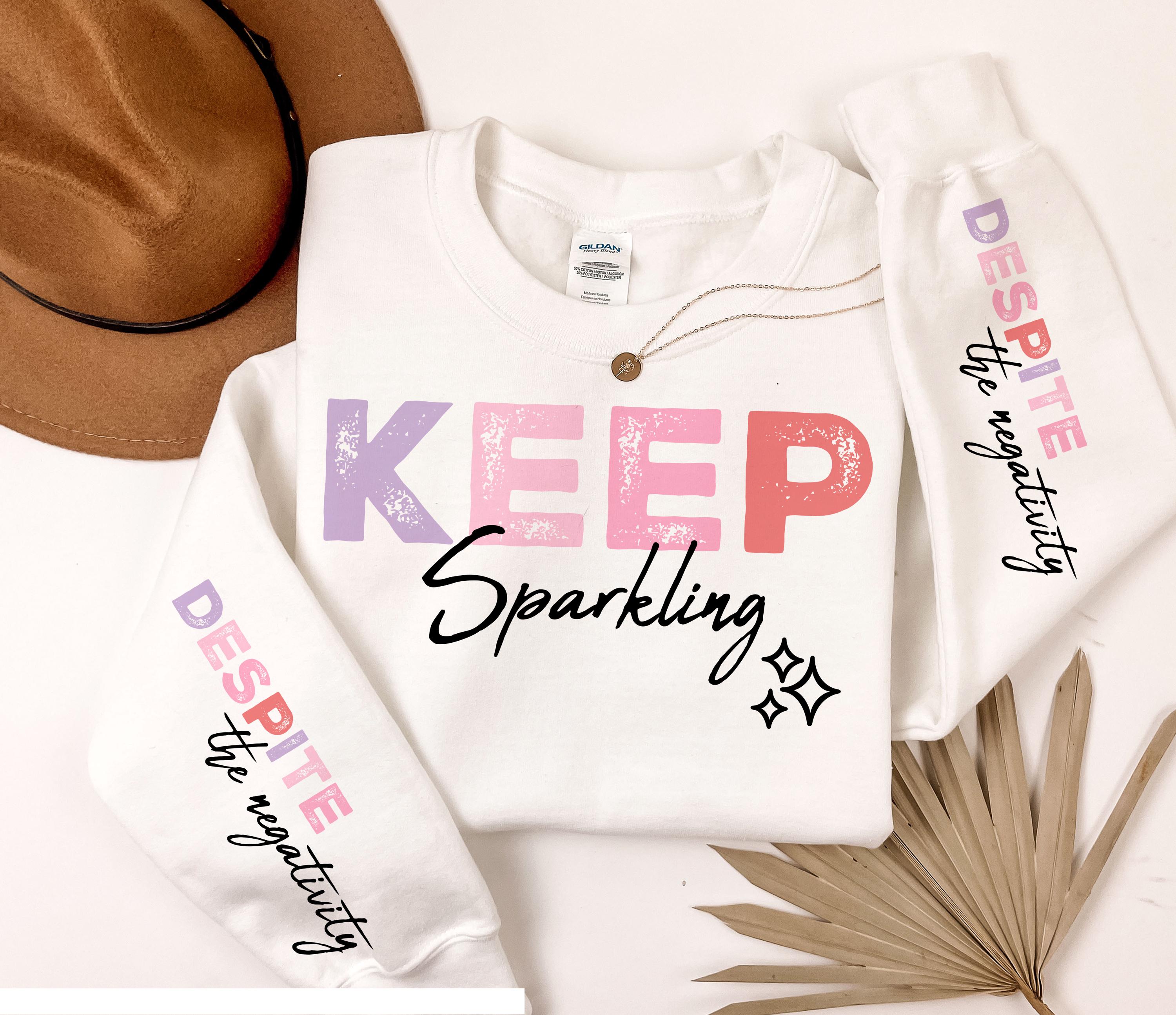 Keep Sparkling SVG Design Boho Self Care Quote Positive Vibes Apparel ...