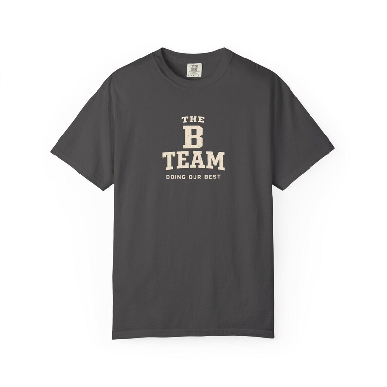 The B Team Shirt | Doing Our Best Tee | Funny Vintage Athletic Shirt ...
