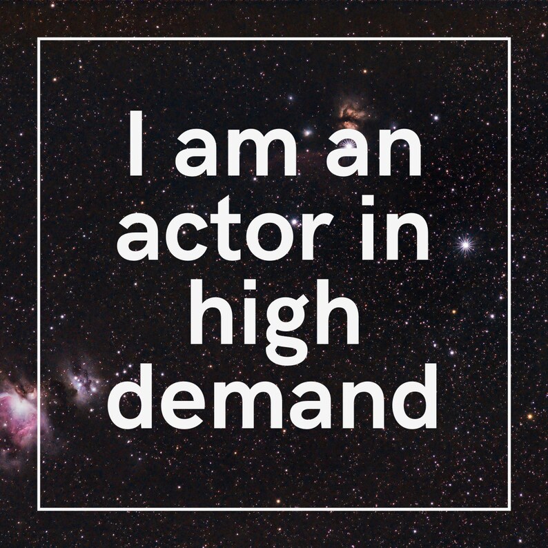 20 Actor Affirmations, Affirmations for Actors, Creative Affirmations ...