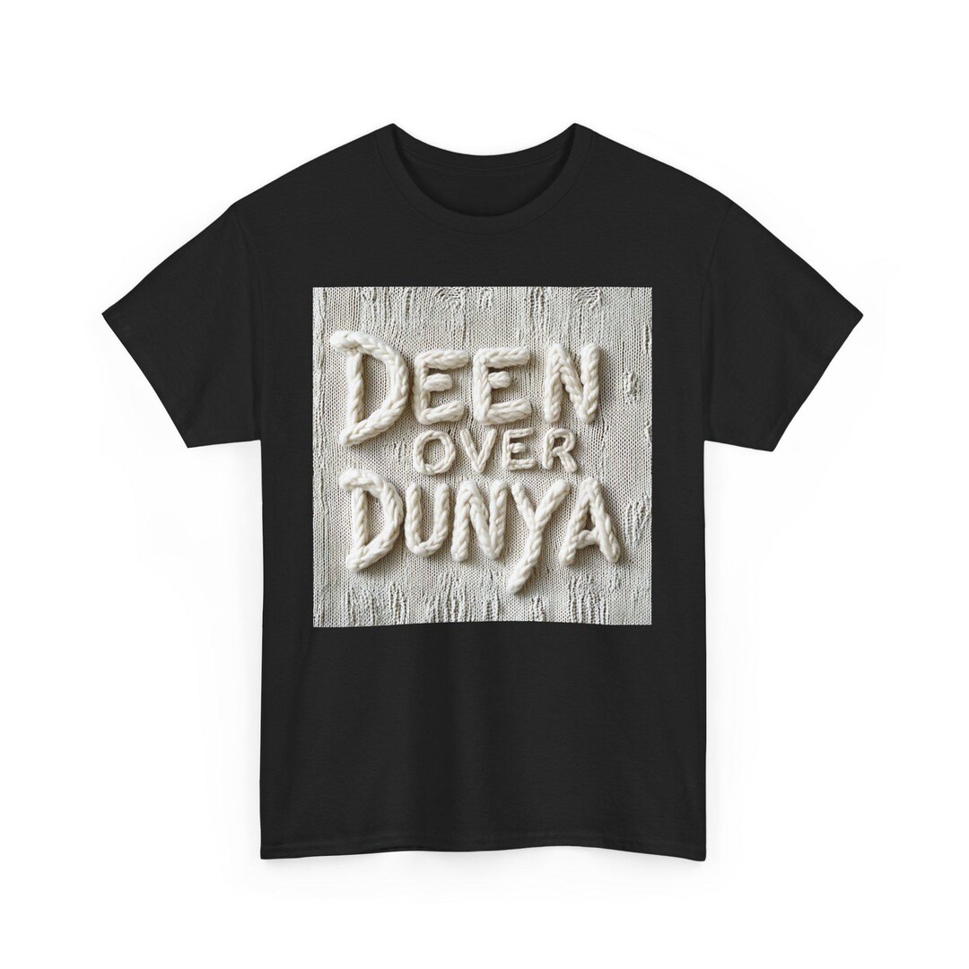 Islamic T-shirt deen Over Dunya Series Design 24 100% Cotton Unisex Tee ...