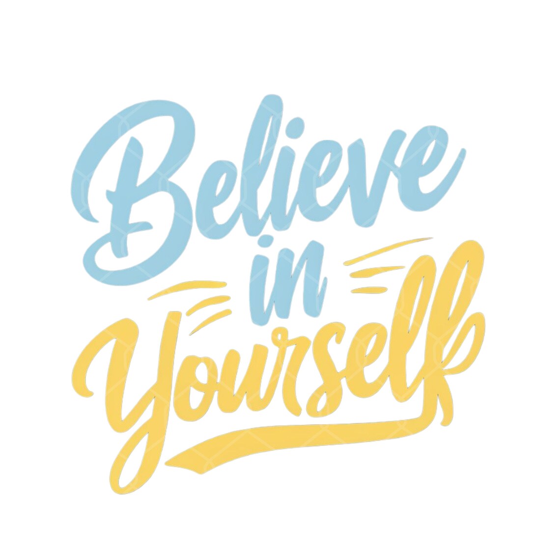 Believe in Yourself Png, Inspirational Png Sublimation, Shirt Design ...