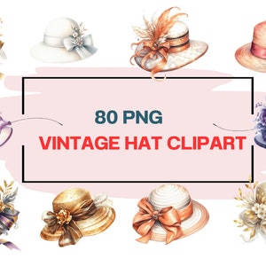 80 PNG Watercolor Vintage Hat Clipart, -transparent Background Digital ...