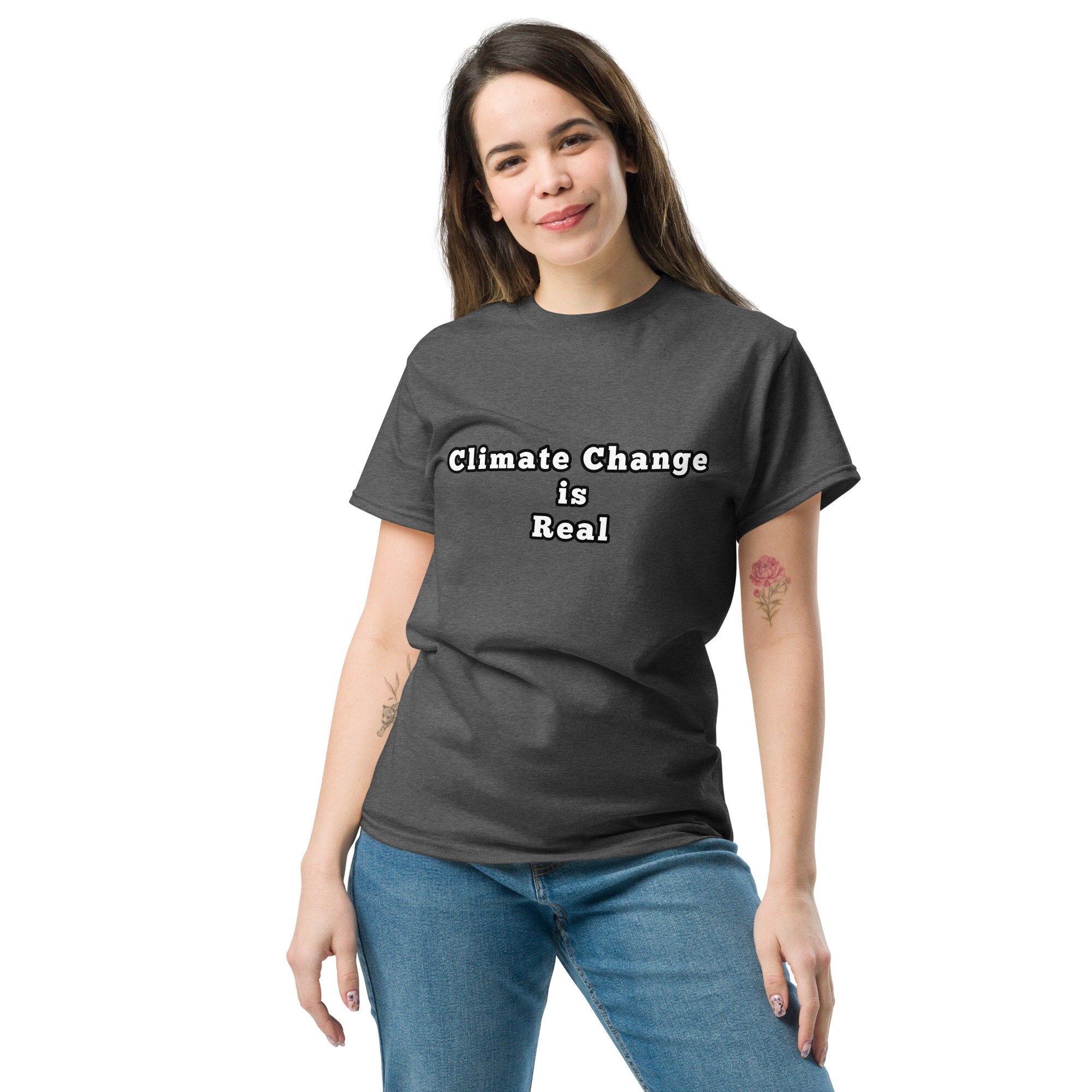 Climate Change is Real Unisex Classic Tee Environmental Advocacy Shirt ...