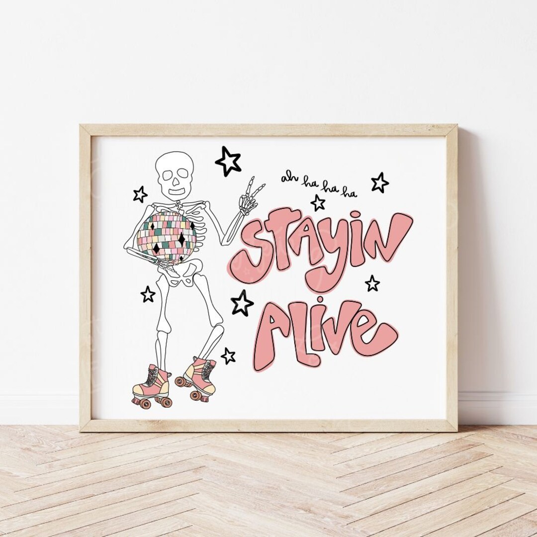 Stayin Alive | PNG | Sublimation | Bee Gees | Disco Skeleton ...