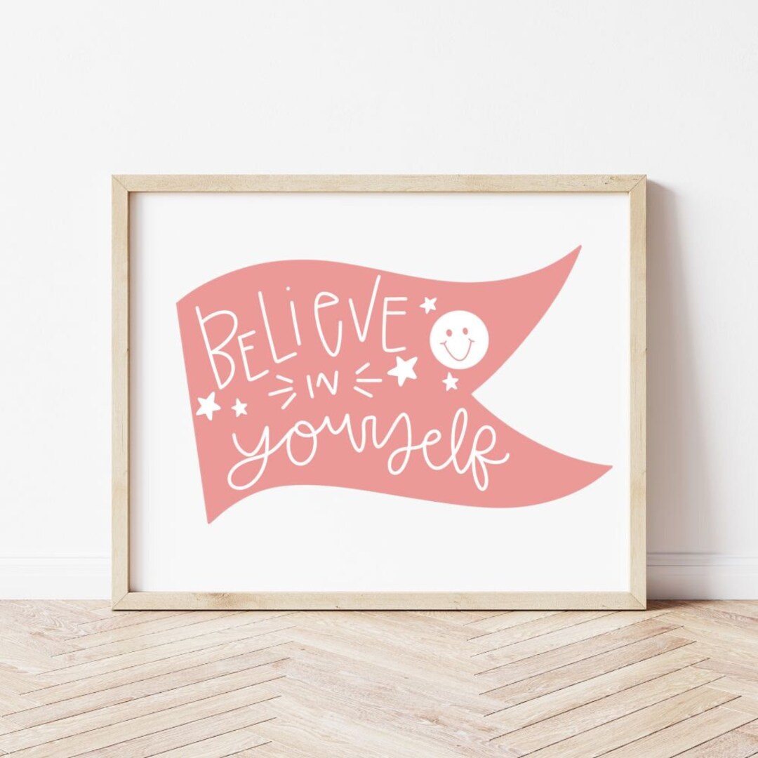 Believe in Yourself Printable Flag | PNG | Sublimation | Hand Drawn ...