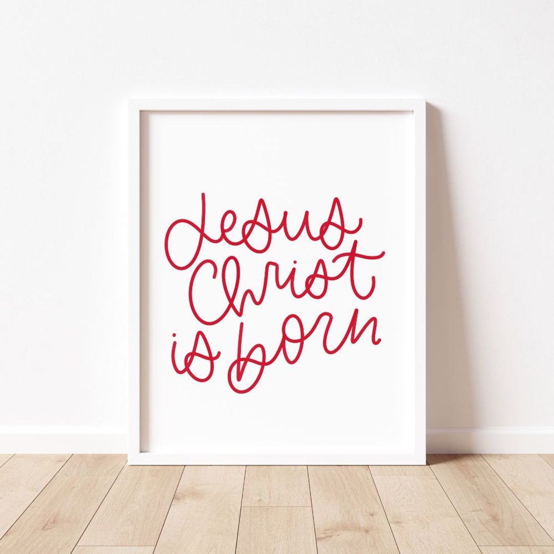 Jesus Christ is Born | PNG File | Script Writing | Christmas Shirt ...