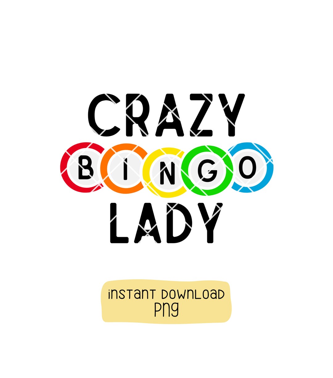Crazy Bingo Lady PNG Digital Download for DTG, Funny Bingo Lover ...