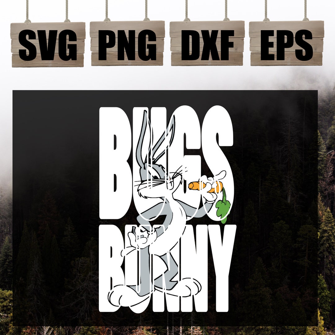 Bugs Bunny Digital Download Pack PNG SVG EPS / clip art y archivos de ...