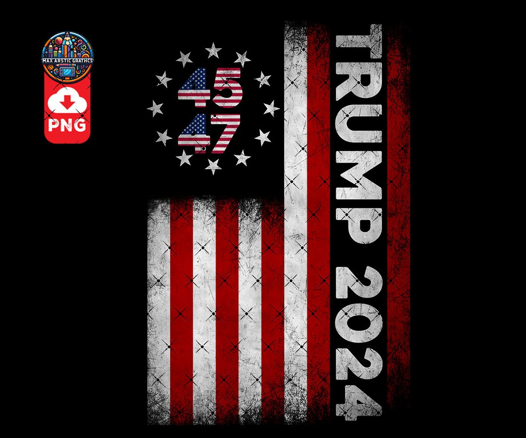 Trump 2024 American Flag PNG: Patriotic Design (digital Download) - Etsy