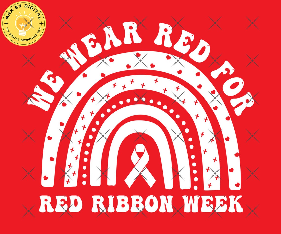 We Wear Red for Red Ribbon Week PNG SVG, Say No to Drugs Png, Trendy ...