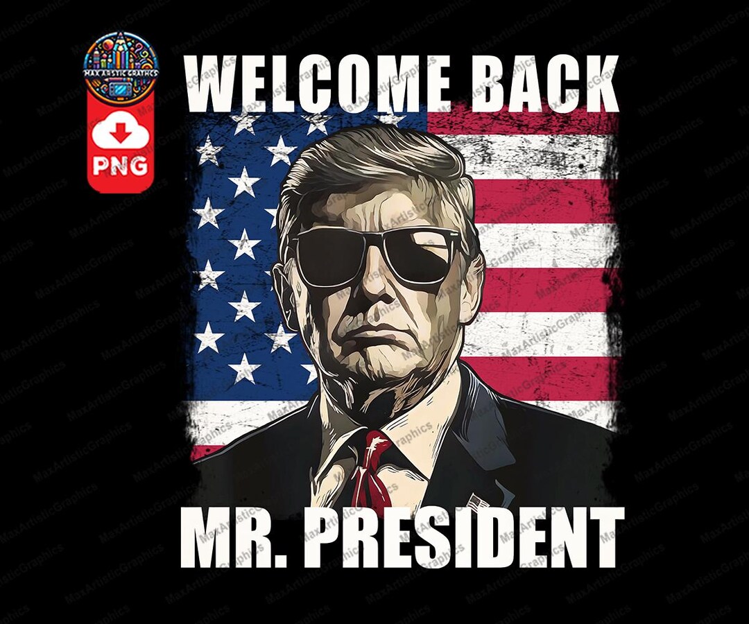 Trump Welcome Back PNG: Patriotic USA Flag (digital Download) - Etsy