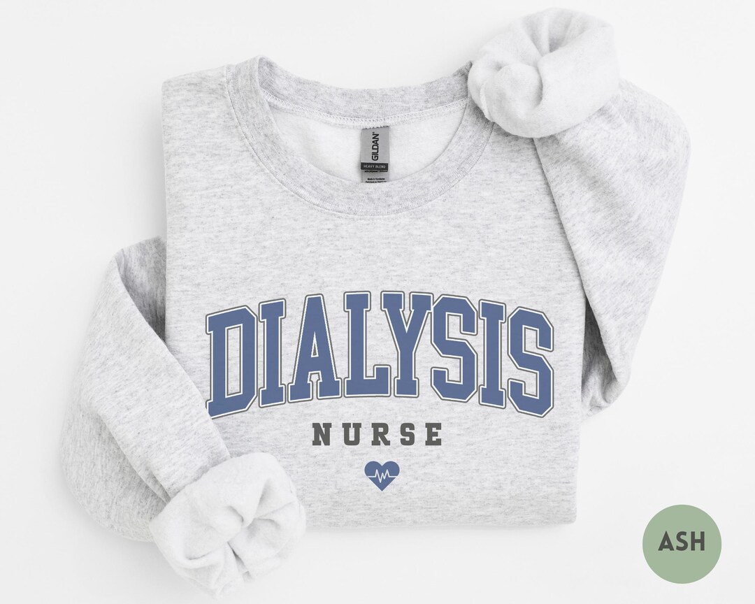 Dialysis Nurse Sweatshirt, Dialysis Nurse Gift, Dialysis RN Sweater ...