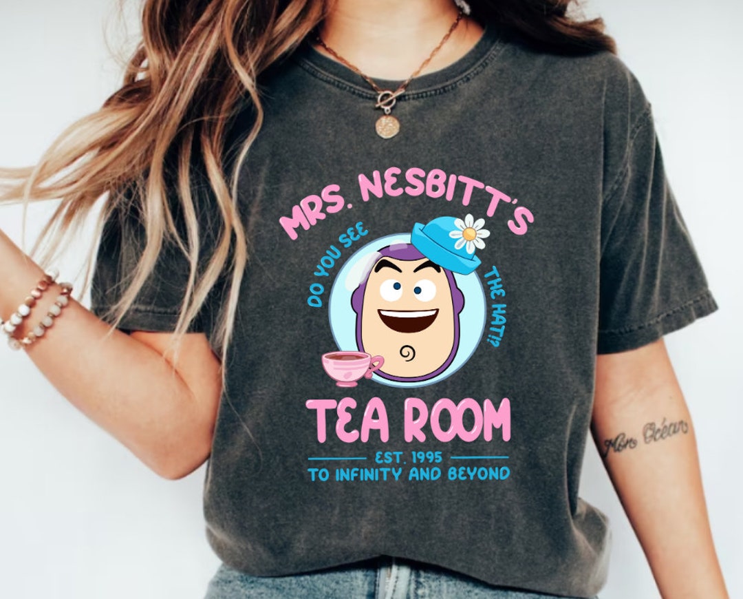 Buzz Lightyear Mrs Nesbitt’s Tea House to Infinity and Beyond Shirt ...