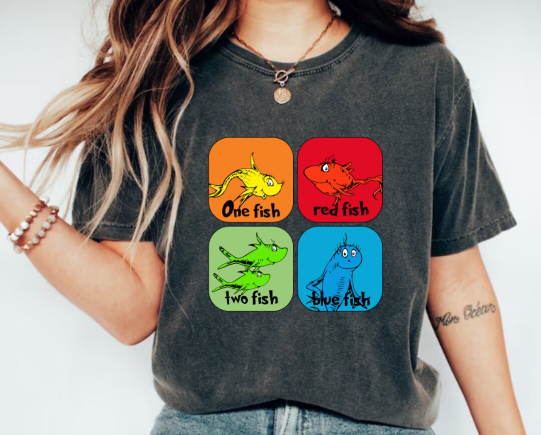 Dr. Seuss Day Shirt,one Fish Two Fish Red Fish Blue Fish Shirt, 100 ...