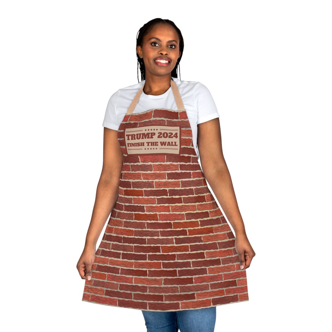 Trump 2024 Finish the Wall Brick Pattern Apron, MAGA Republican Gift ...