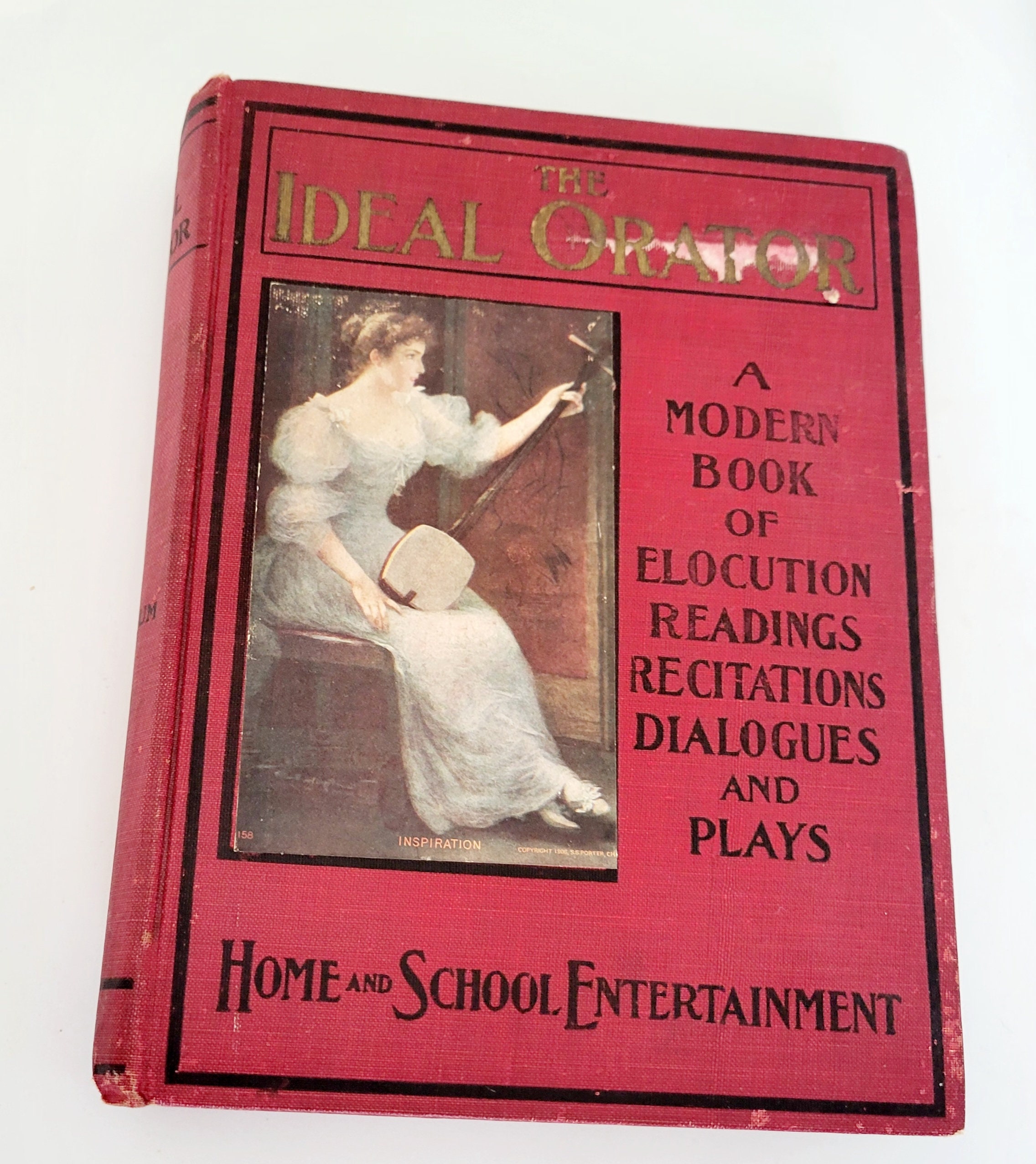 The Ideal Orator: A Modern Book of Elocution Readings Recitations ...