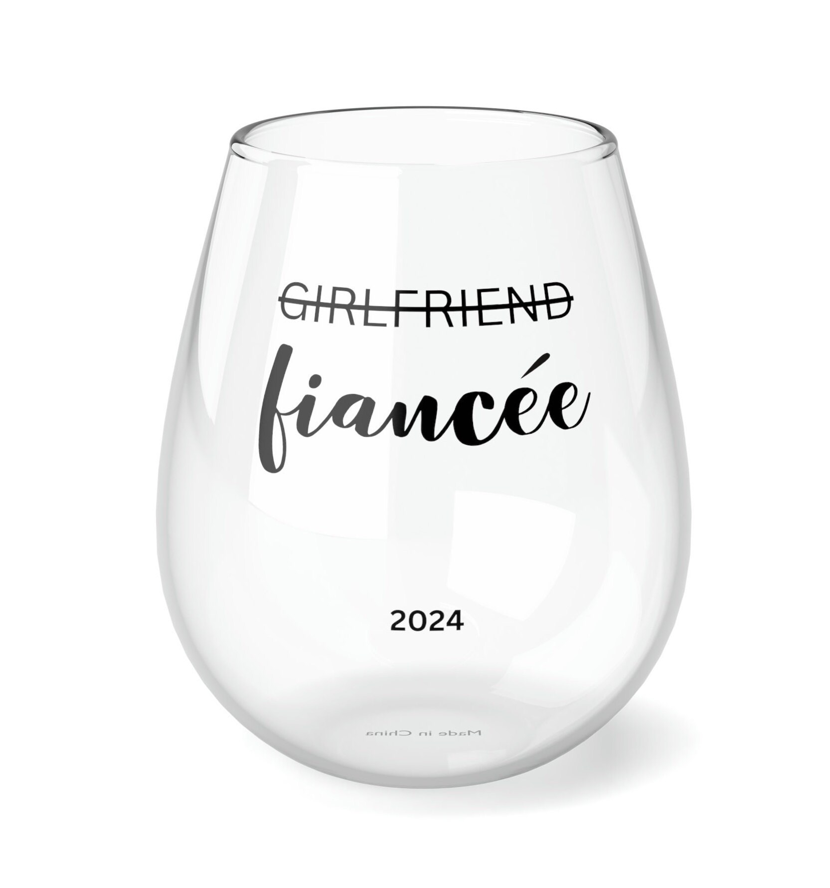 Fiancee Not Girlfriend Stemless Wine Glass, Newly Engaged Gift, Simple ...