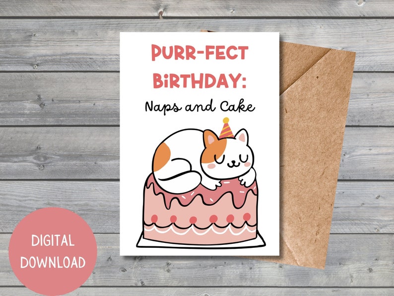 Printable Cat Birthday Card: Purr-fect Naps and Cake (PDF File) - Etsy