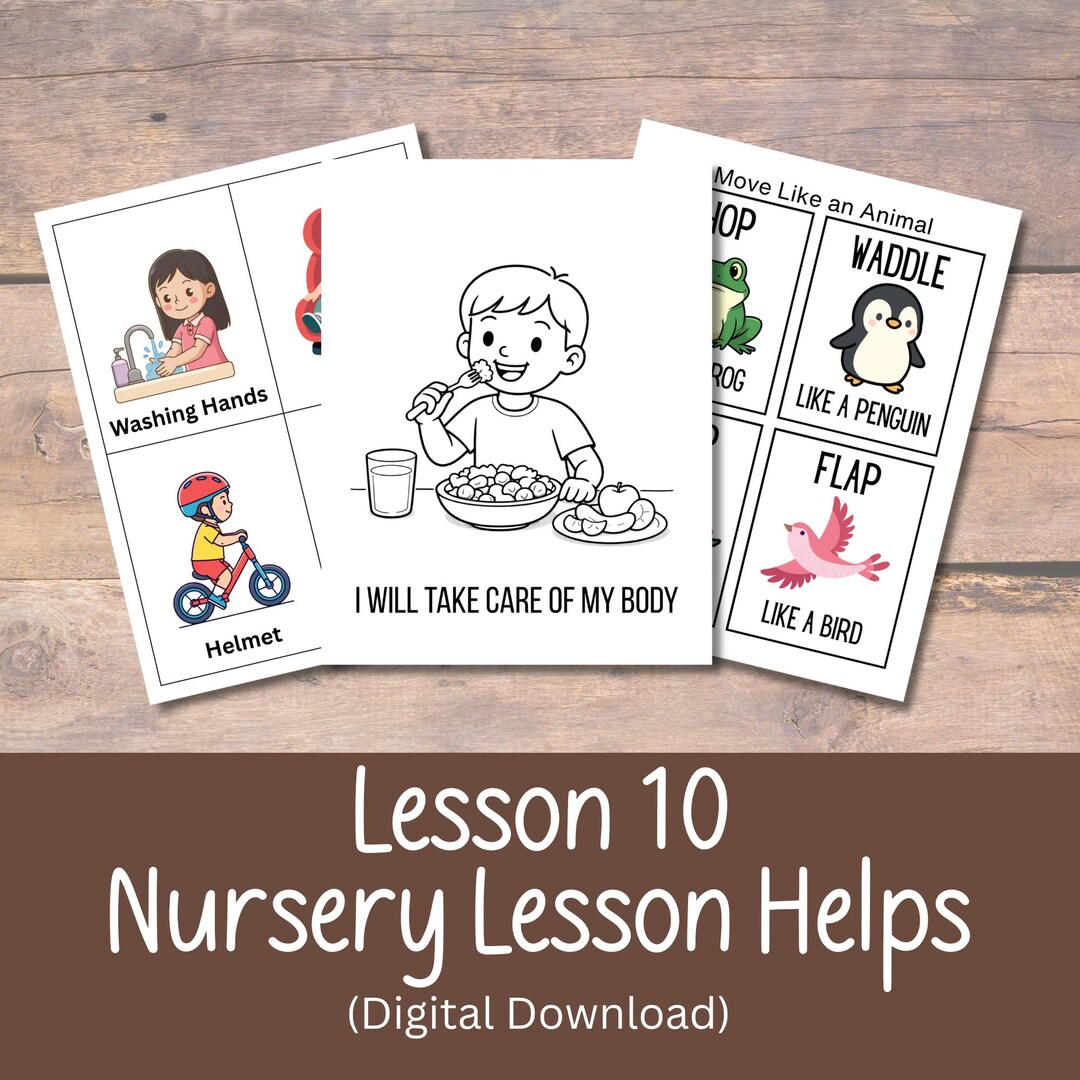 LDS Nursery Lesson 10: I Will Take Care of My Body Lesson Helps (PDF ...