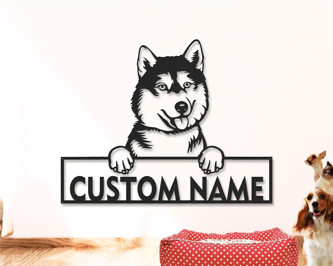 Siberian Husky Metal Wall Art Custom Husky Dog Name Sign Personalized ...