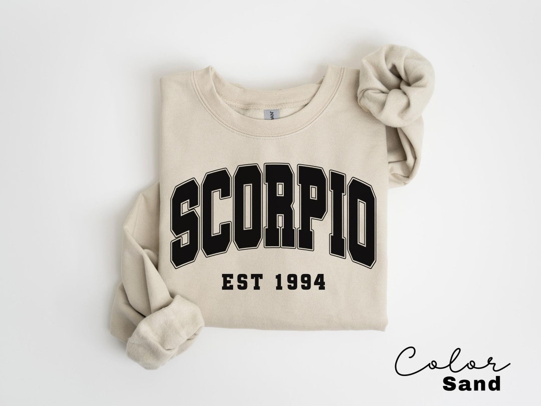 Scorpio Sweatshirt, Custom Birth Year, Scorpio Est 1994 Sweater ...