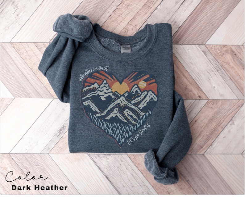 Mountain Heart Sweatshirt, Camping Sweatshirt, Adventure Awaits ...