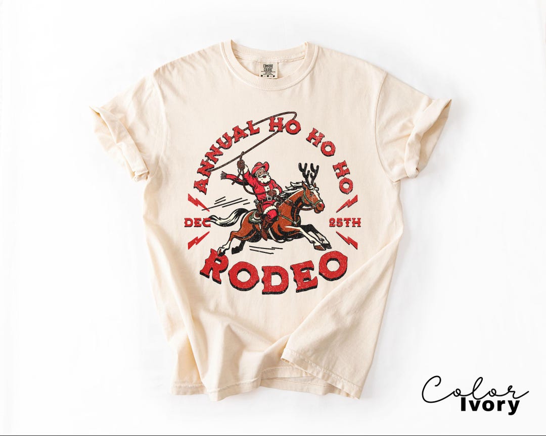 Cowboy Santa Western Roping Christmas Shirt, Annual Ho Ho Ho Rodeo ...