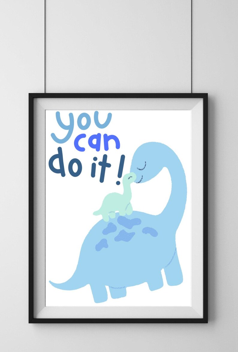 You Can Do It ,dinosaur Printable Poster for Kids, Motivational Prints ...