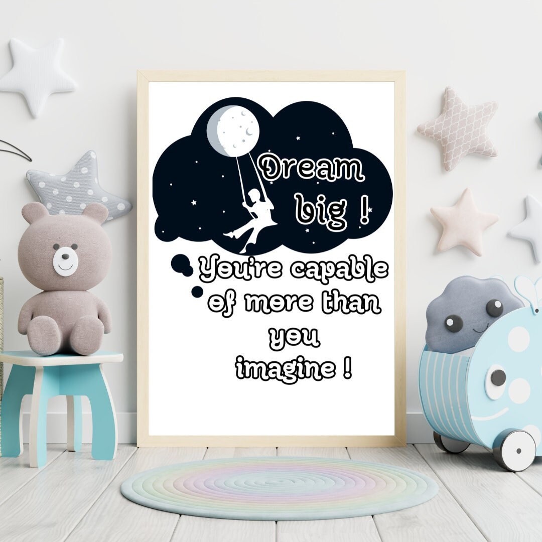 Dream Big Wall Art , Motivational Kids Art, Classroom Posters Quotes ...