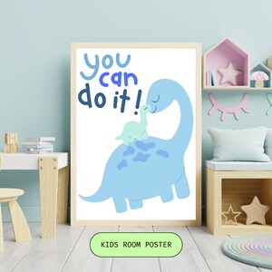 You Can Do It ,dinosaur Printable Poster for Kids, Motivational Prints ...