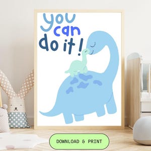 You Can Do It ,dinosaur Printable Poster for Kids, Motivational Prints ...