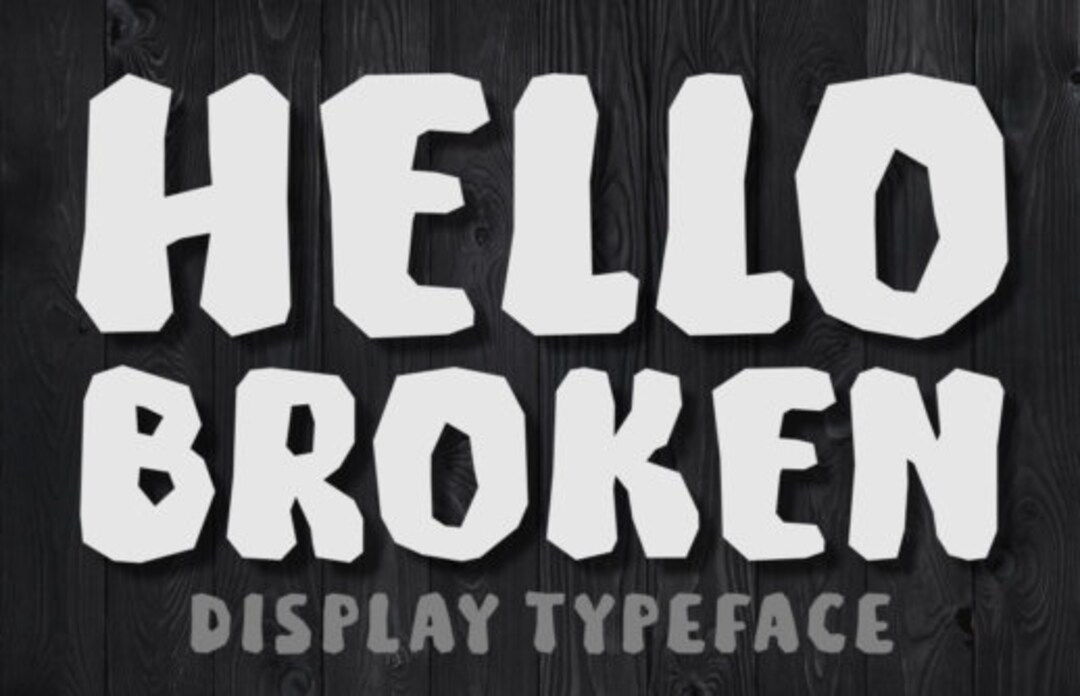 Hello Broken Font, Bold Font, Cricut Fonts, Casual Font, Modern Font ...