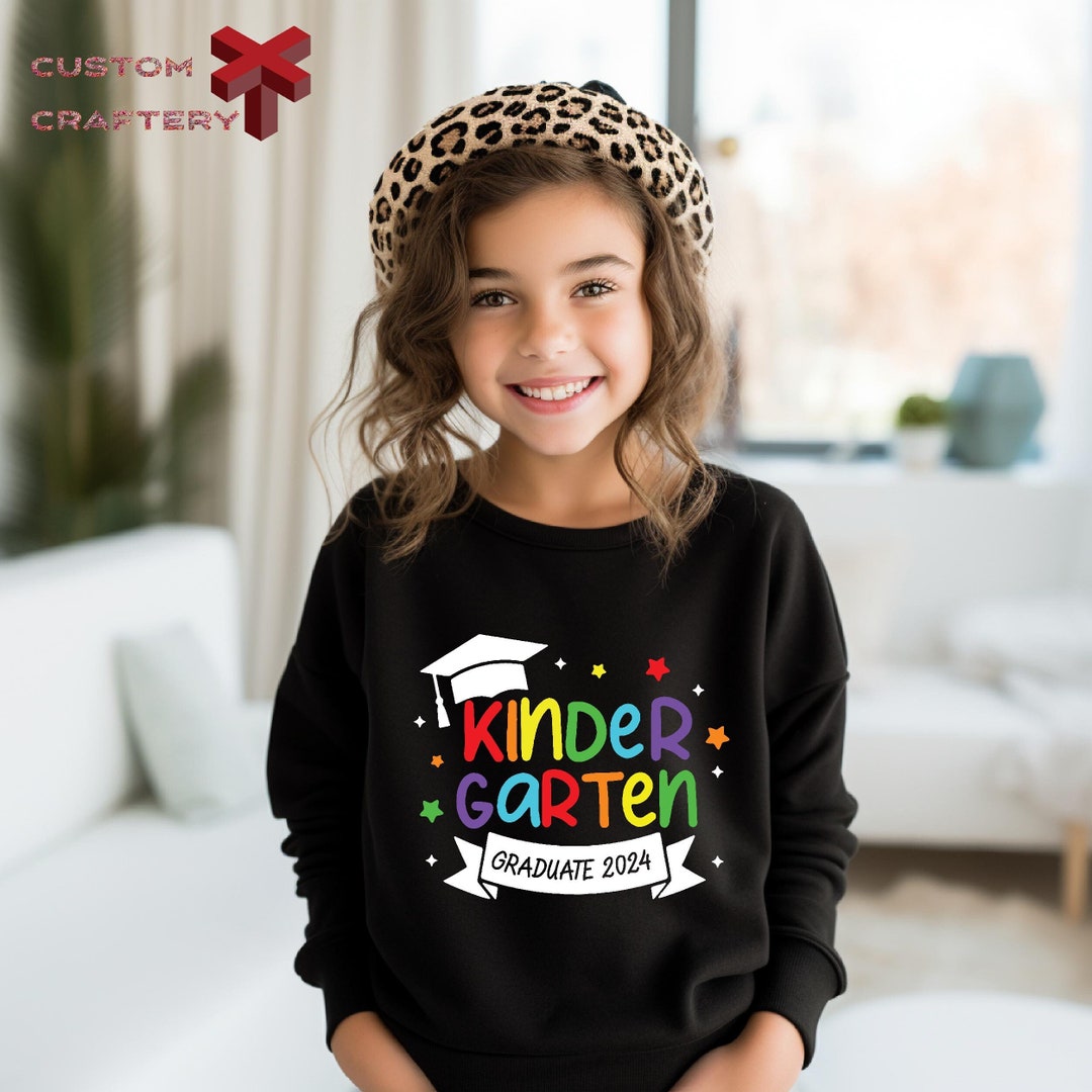 Kindergarten Graduation Sweatshirt,kinder Graduate Outfit, Boy/girl ...