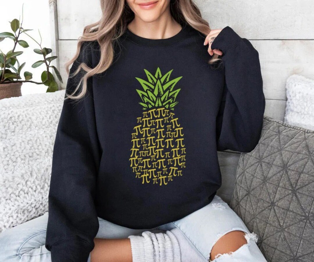 Pi-neapple Pi Sweatshirt,pi Day Sweatshirt,pi Day Gift,pi Symbol Shirt ...