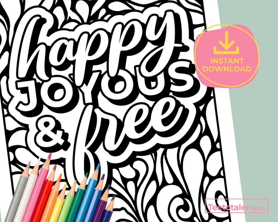 Happy Joyous and Free, 12 Step Slogan Coloring Page, AA, Sobriety ...
