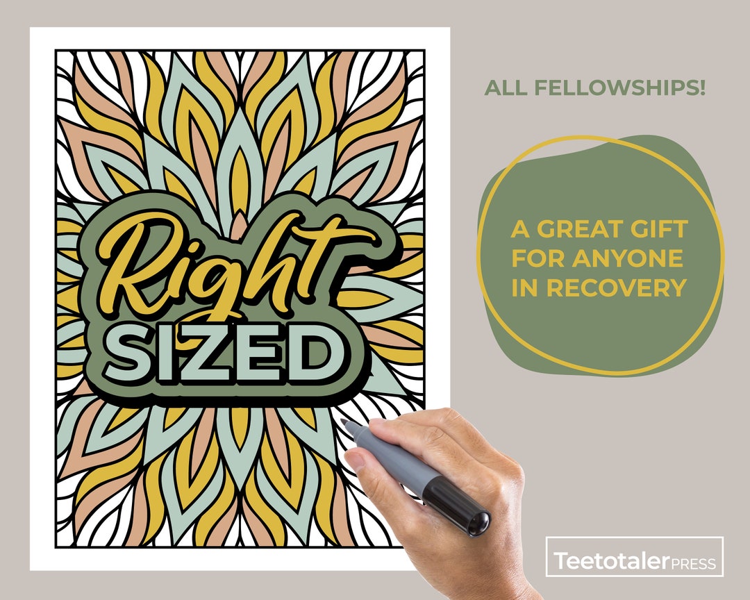 Sobriety Coloring Pages for Adults – Right Sized, AA 12 Step Slogans ...