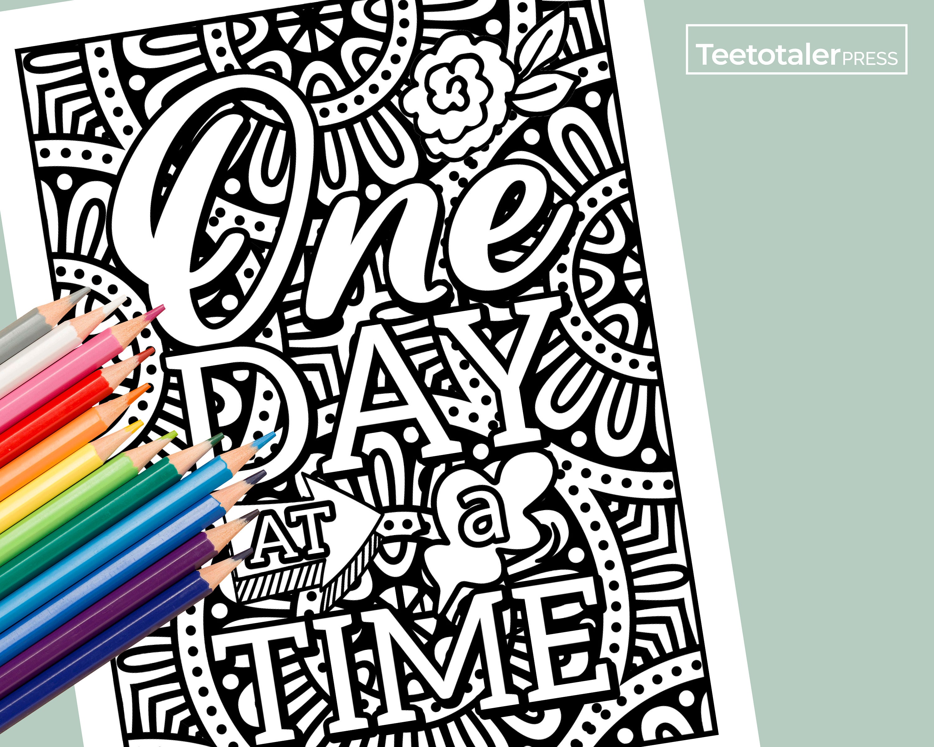 One Day at A Time 12 Step Quotes Coloring Pages, AA, Sobriety Coloring ...