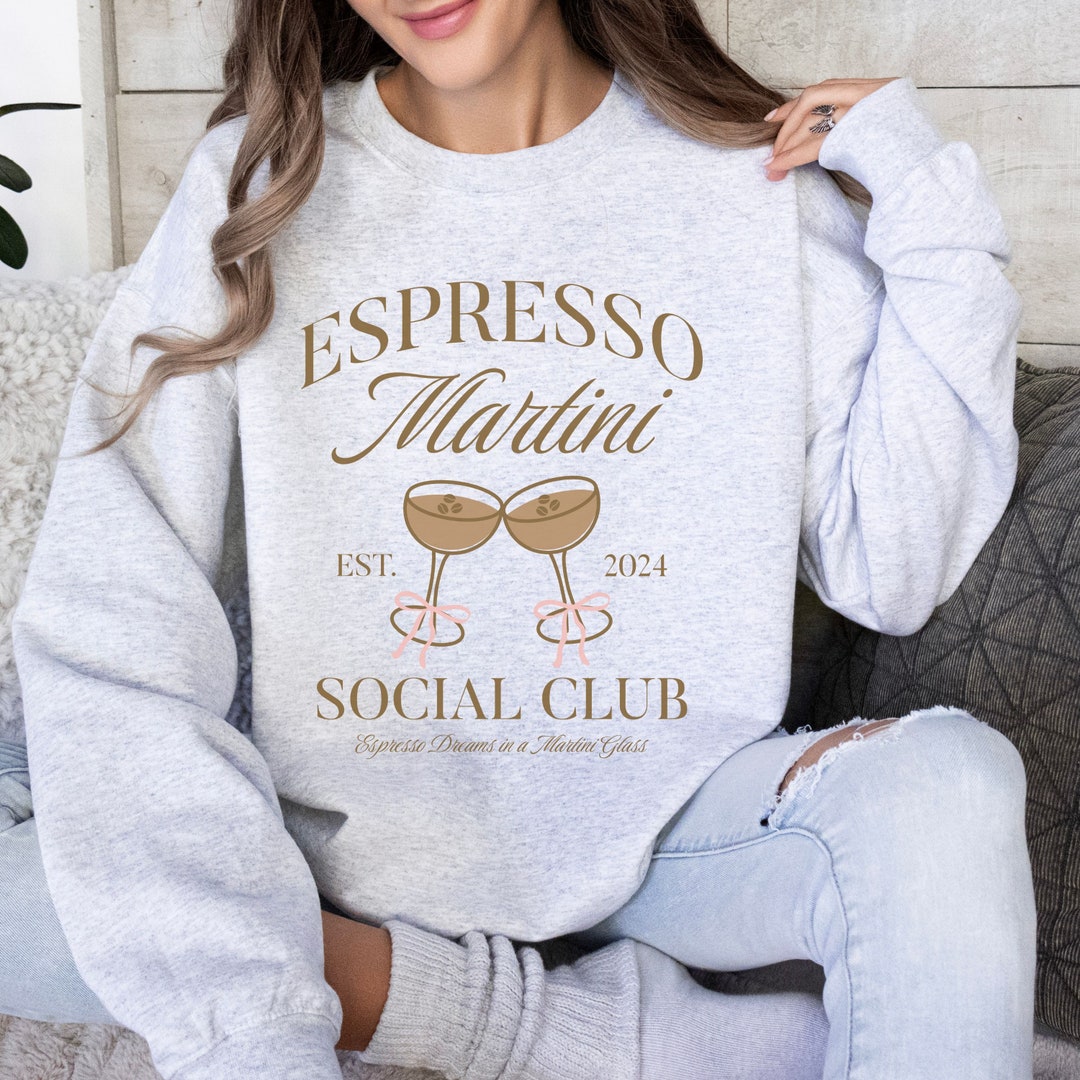 Espresso Martini Sweatshirt, Tini Time, Martini Sweater, Martini Gift ...